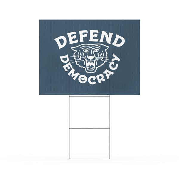 Defend Democracy Yard Sign – Call For Fire
