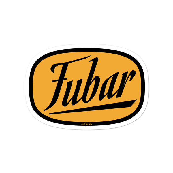 Fubar Sticker – Call For Fire