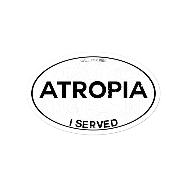 Atropia I Served Sticker – Call For Fire